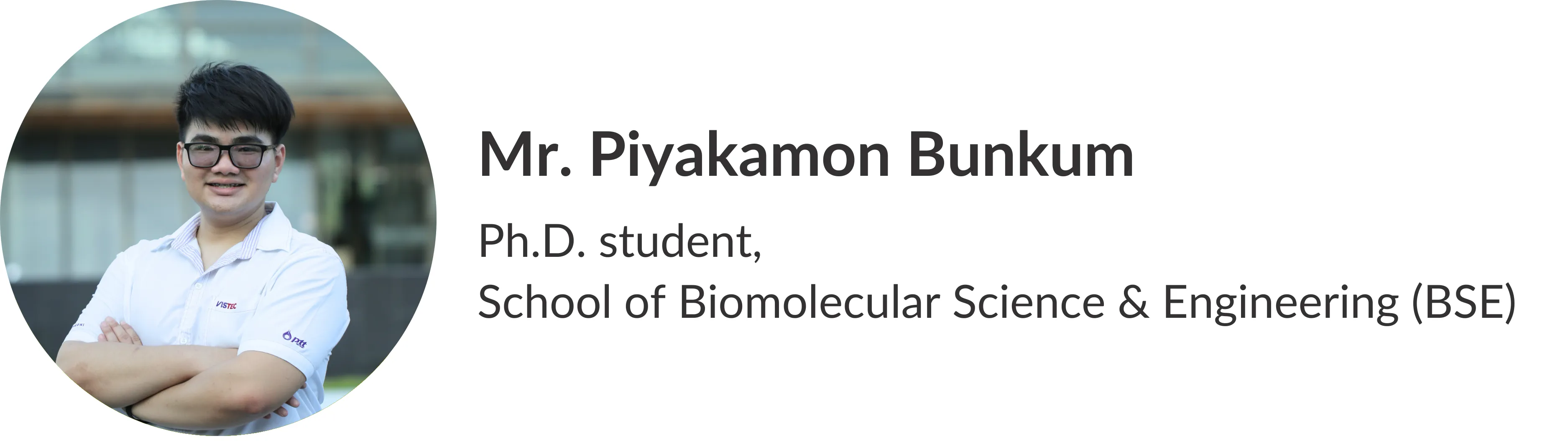 Mr.Piyakamon Bunkum | VISTEC: Vidyasirimedhi Institute of Science and Technology