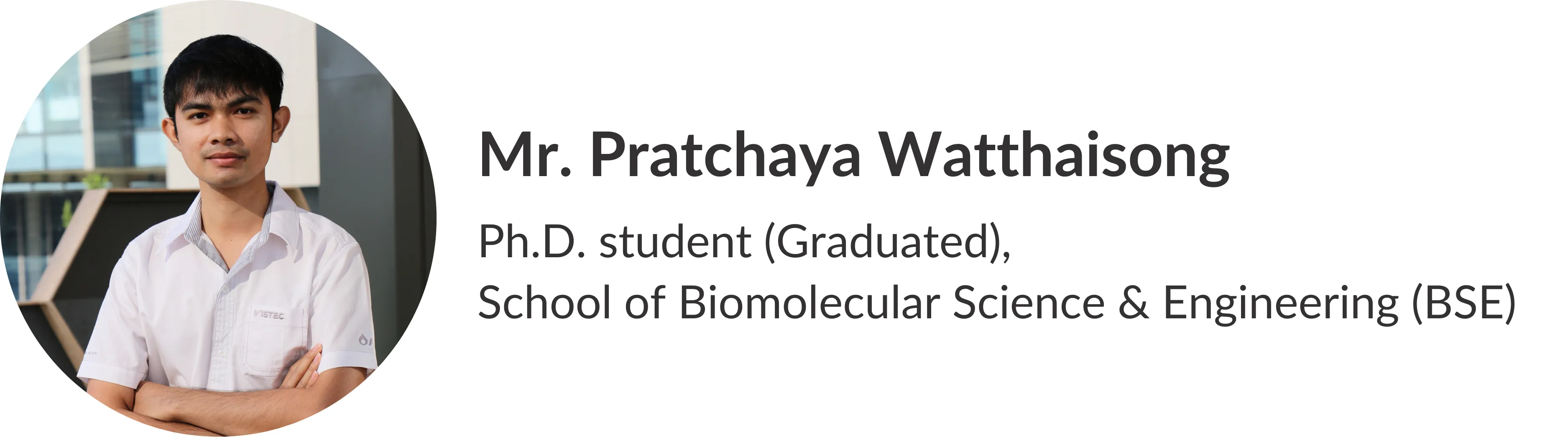 Mr.Pratchaya Watthaisong | VISTEC: Vidyasirimedhi Institute of Science and Technology