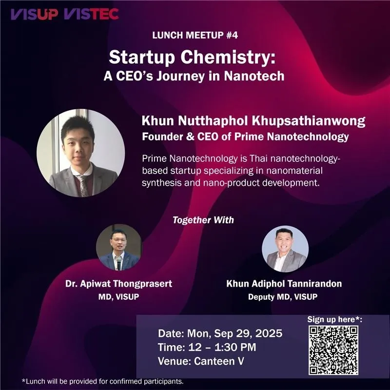 Startup Chemistry: A CEO's Journey in Nanotech | VISTEC: Vidyasirimedhi Institute of Science and ...