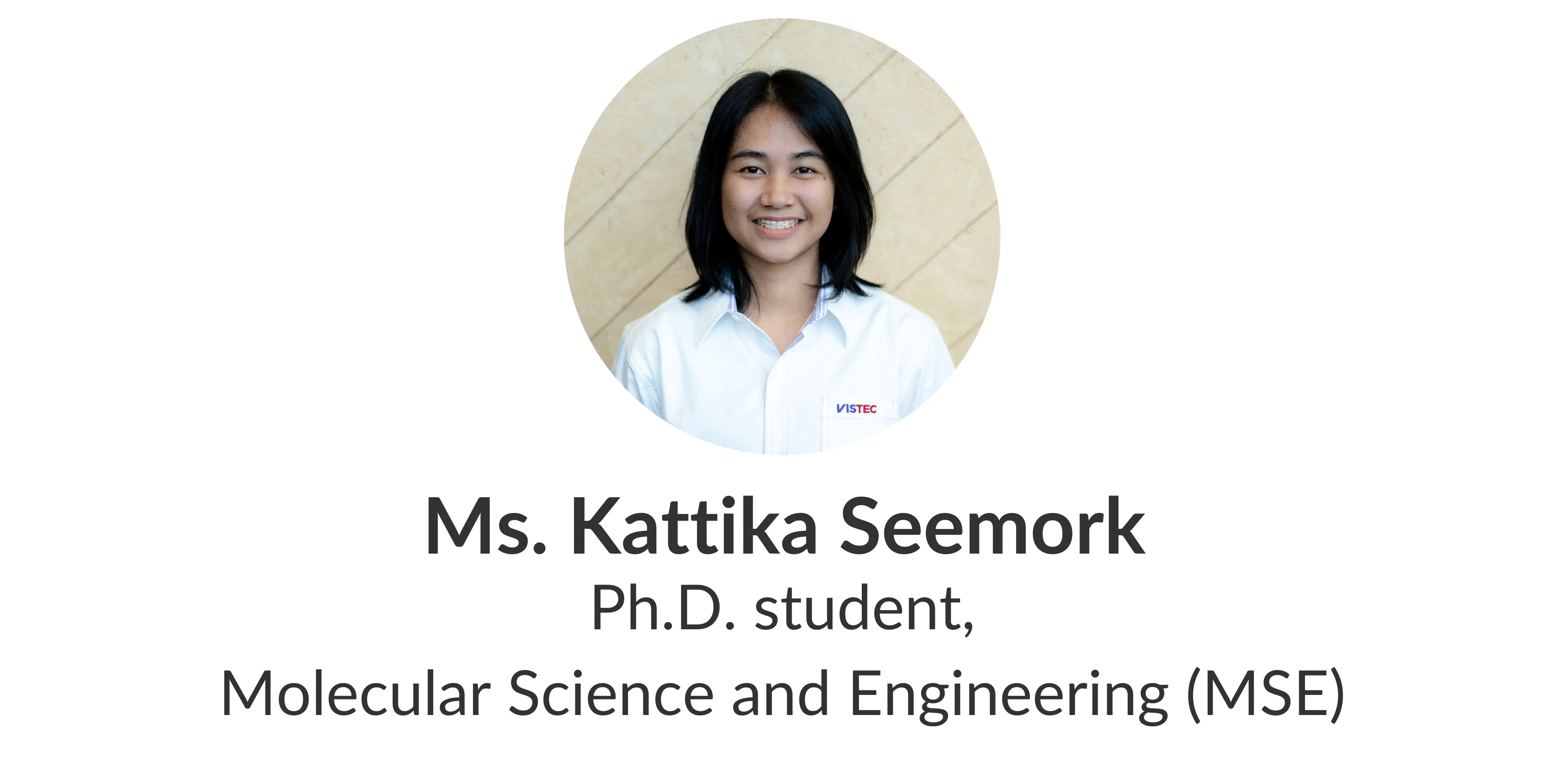 Student (MSE) | VISTEC: Vidyasirimedhi Institute of Science and Technology