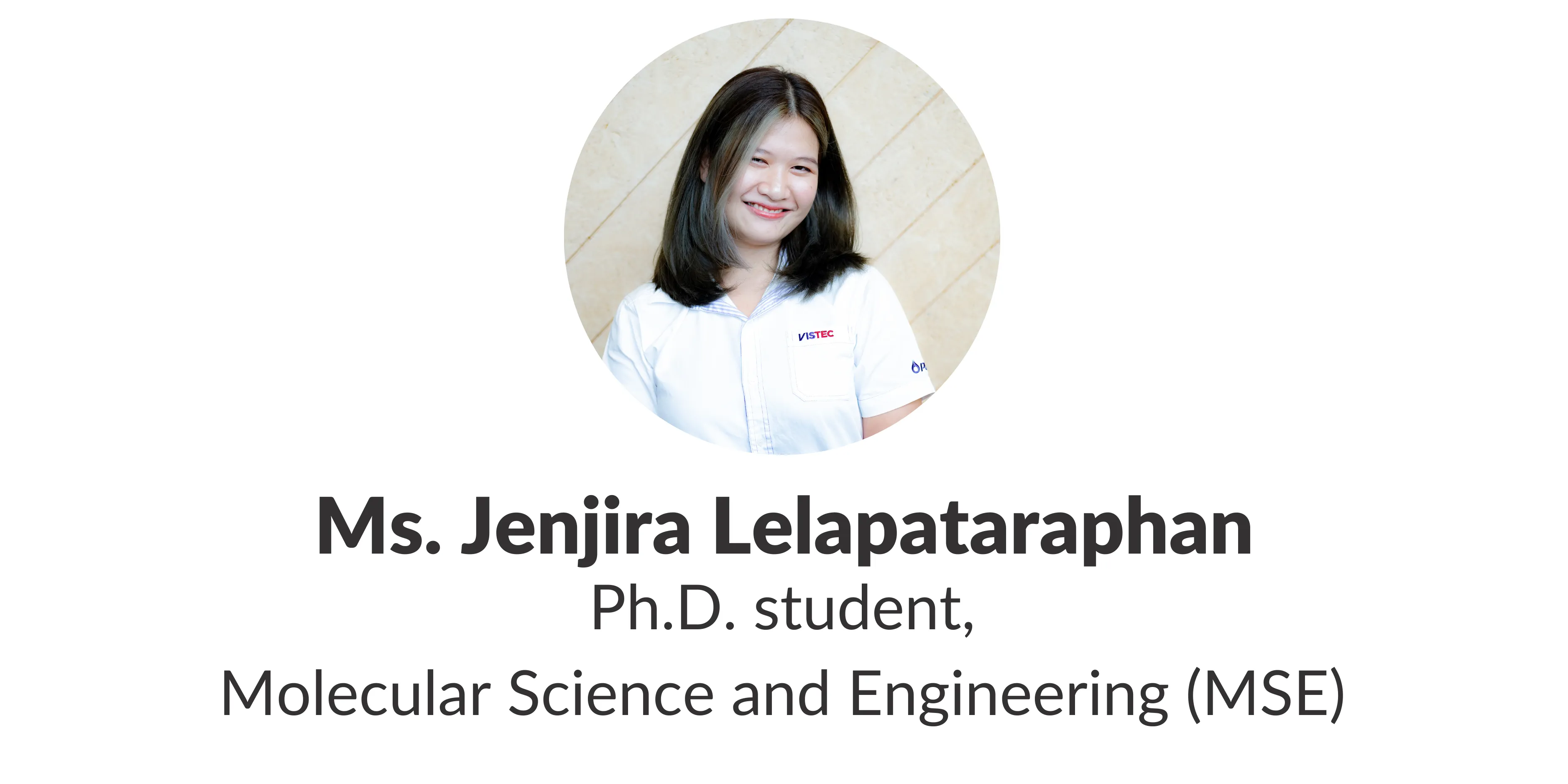 Student (MSE) | VISTEC: Vidyasirimedhi Institute of Science and Technology